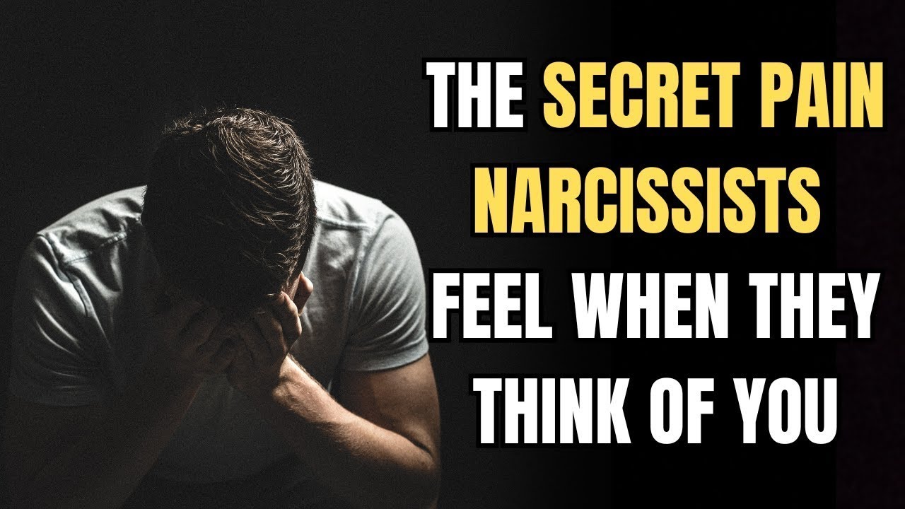 The Hidden Torment Narcissists Feel Every Time They Remember You - YouTube