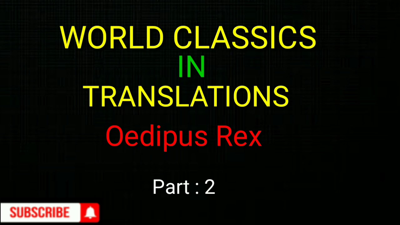 Sixth sem - World Class In Translations - Oedipus Rex - YouTube
