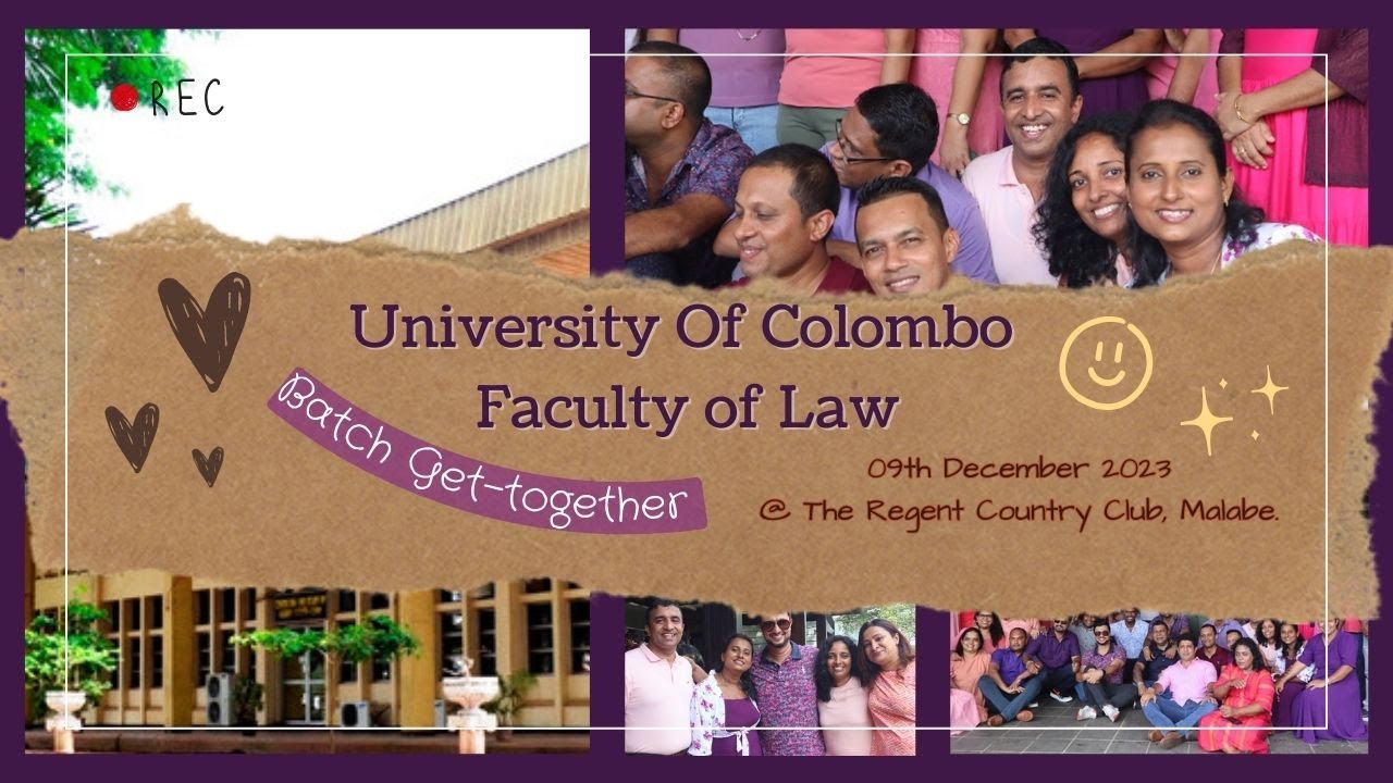 University of Colombo Faculty of Law - Batch get together 2023 # ...