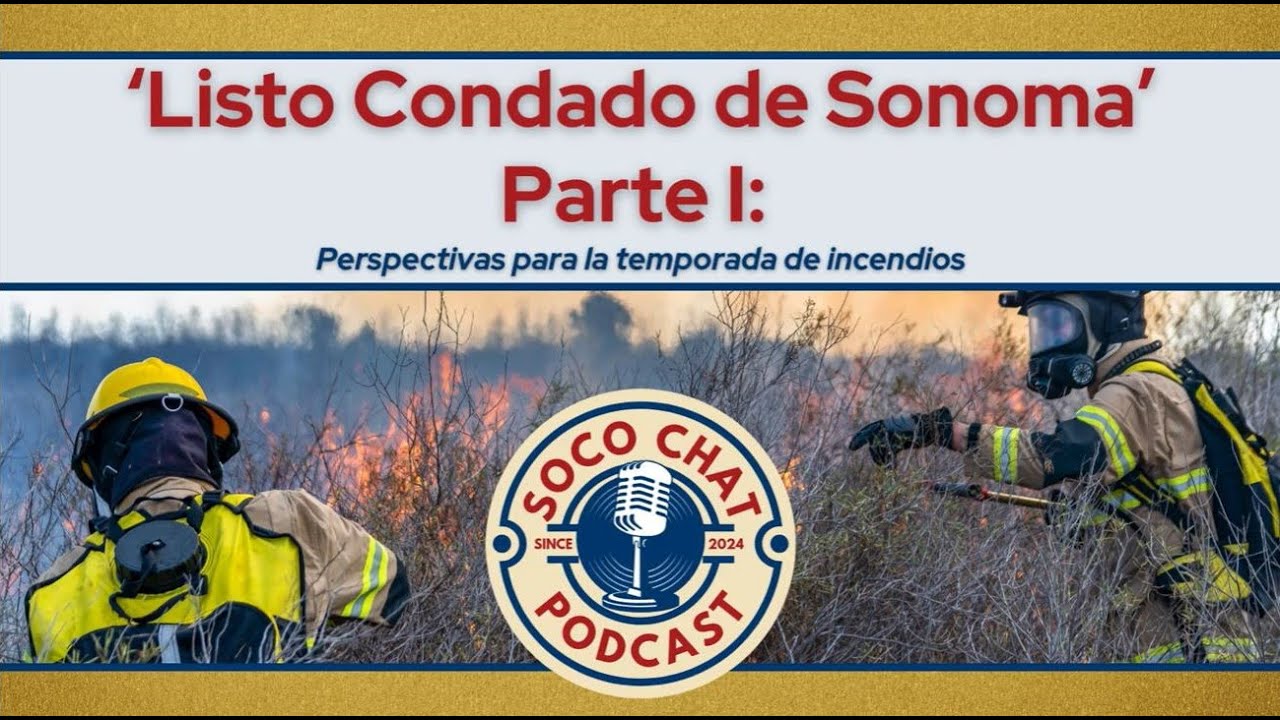 SoCo Chat especial- Listo Condado de Sonoma parte 1 - YouTube