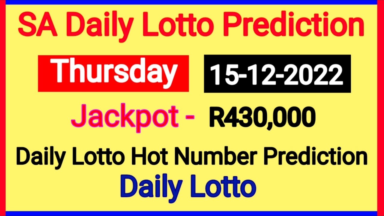 SA Daily Lotto Prediction 15 December 2022 | Daily lotto prediction ...
