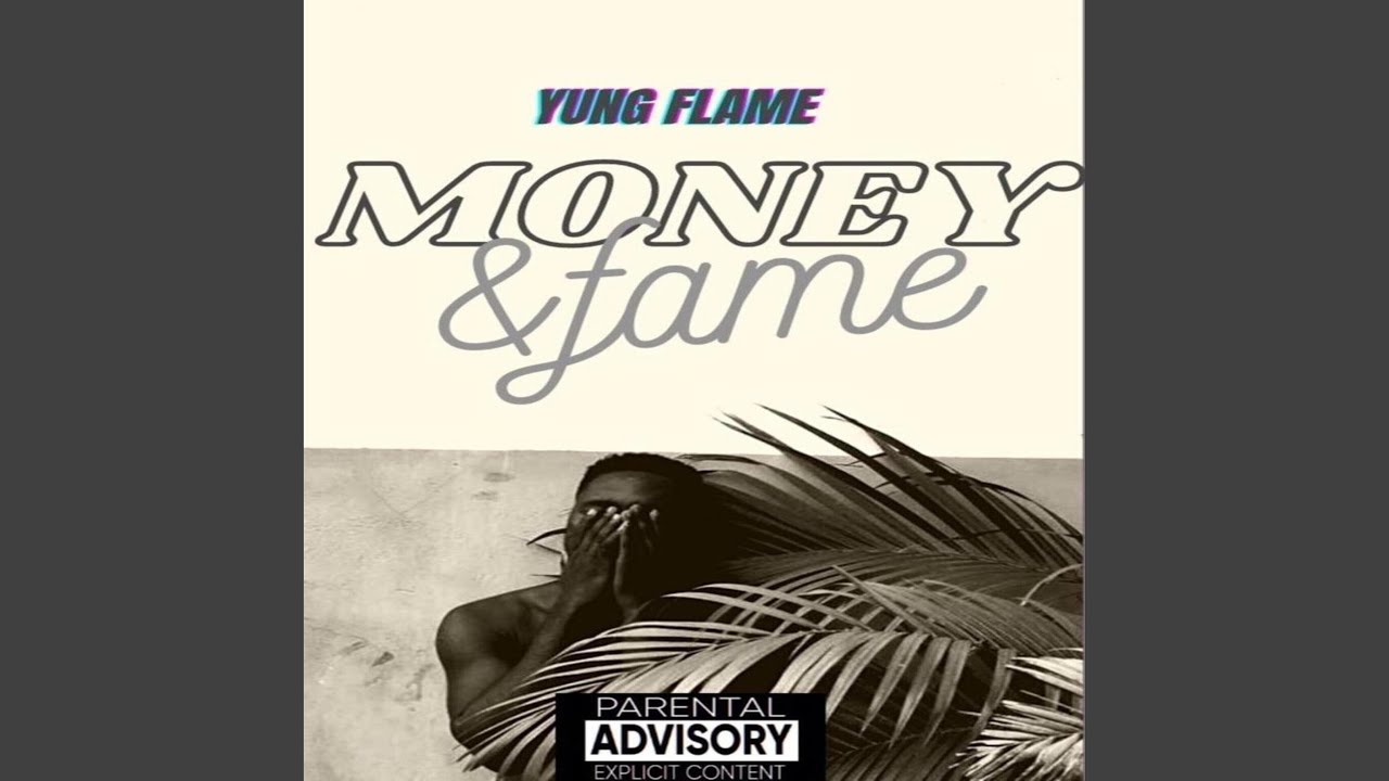 Money & Fame - YouTube