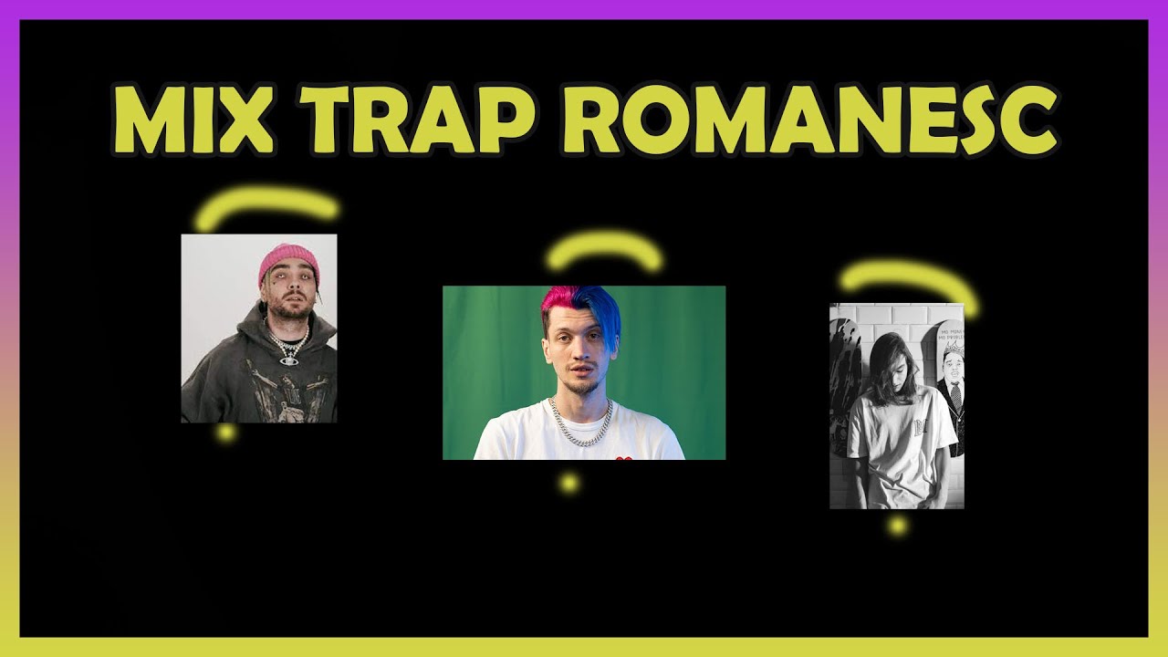 MIX TRAP ROMANESC ! TopTrap Mix #3 - YouTube