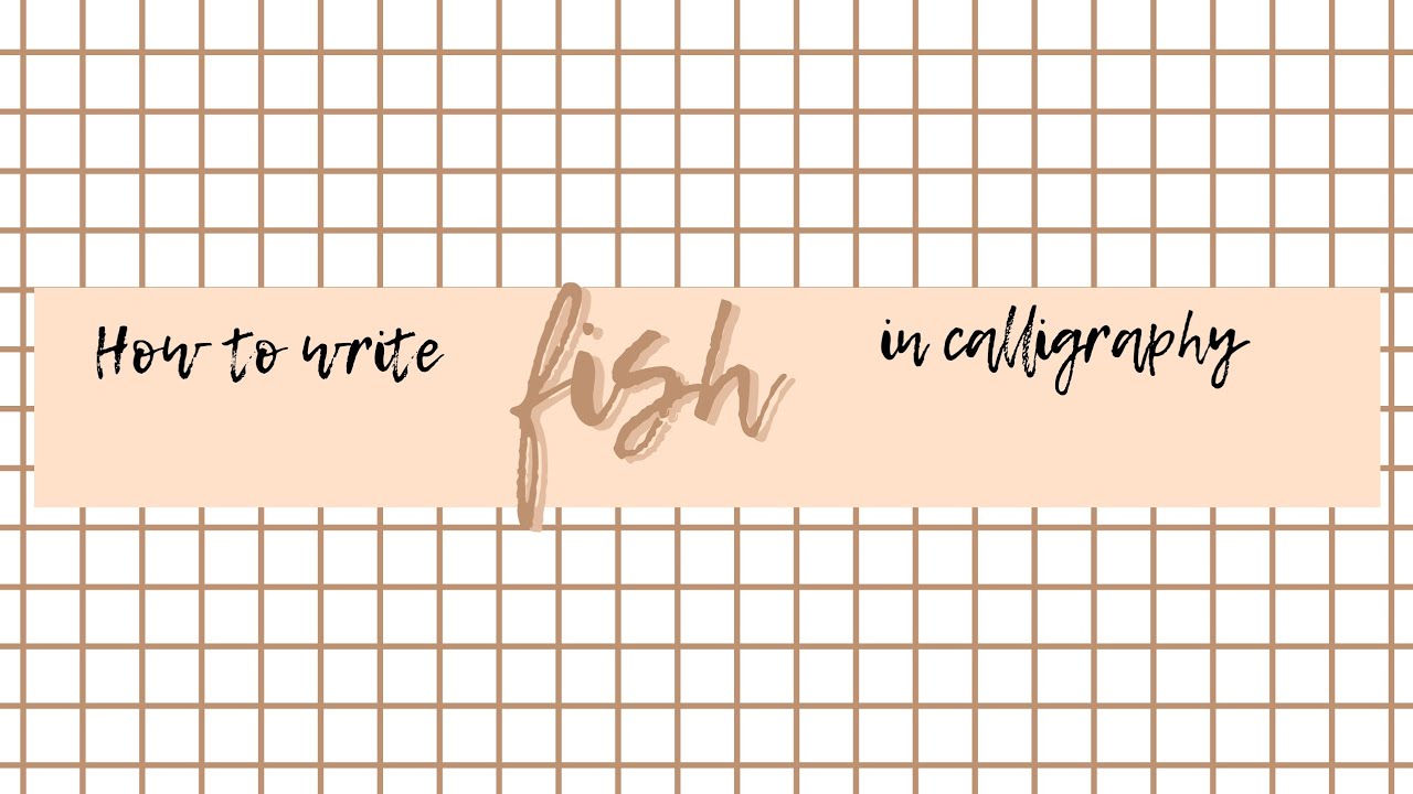 How to write fish in calligraphy - YouTube