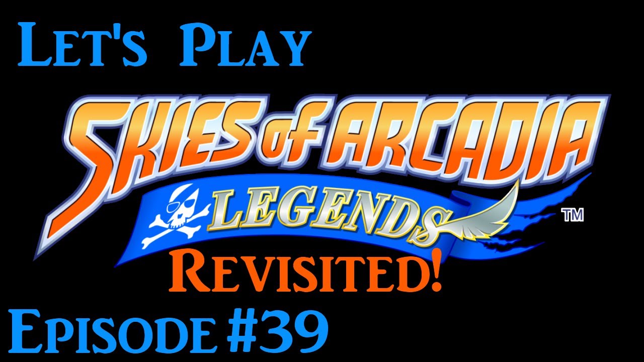 Let's Play Skies of Arcadia Revisited - Episode 39: Rogues of Yafutoma ...