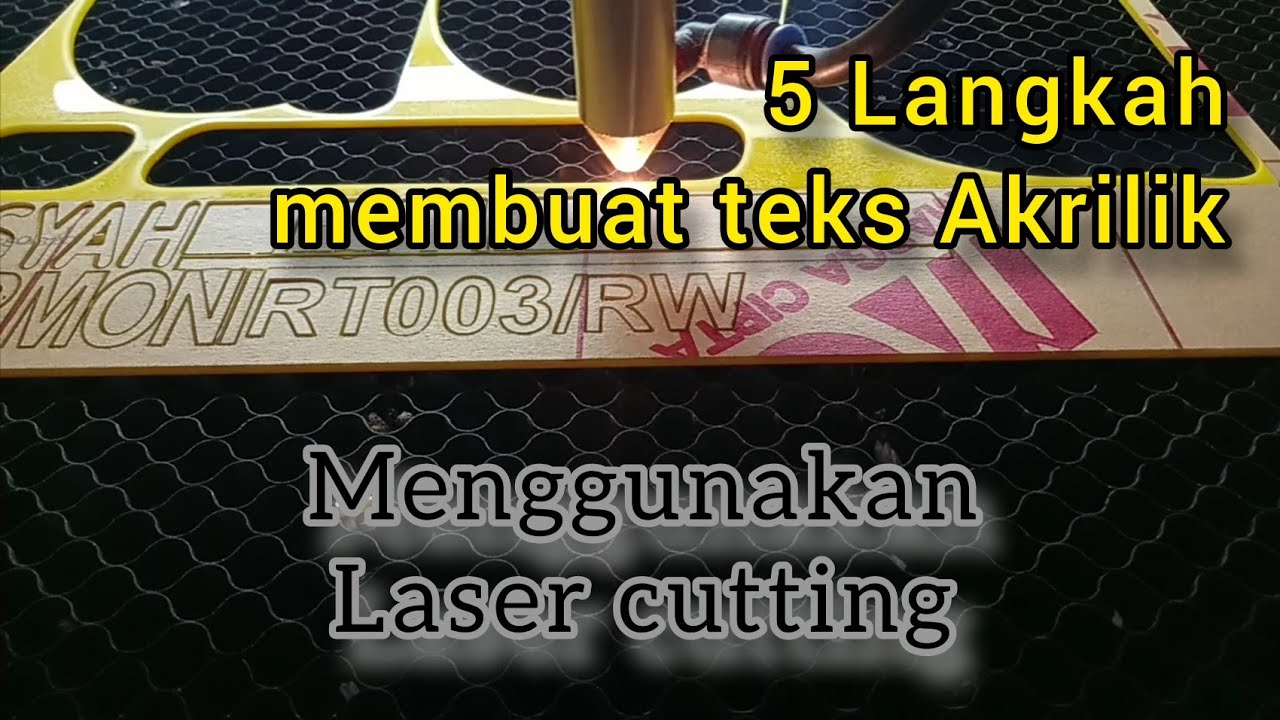 5 Langkah membuat teks Akrilik || Menggunakan laser cutting - YouTube