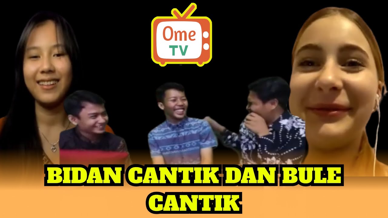 KETEMU BIDAN CANTIK DAN BULE CANTIK | CLIPS LIVE STREAM | OME TV - YouTube