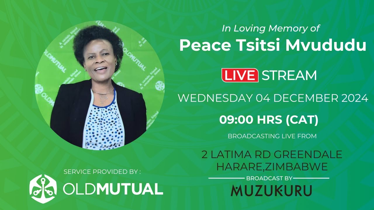 Celebrating The Life Of Peace Tsitsi Mvududu - YouTube
