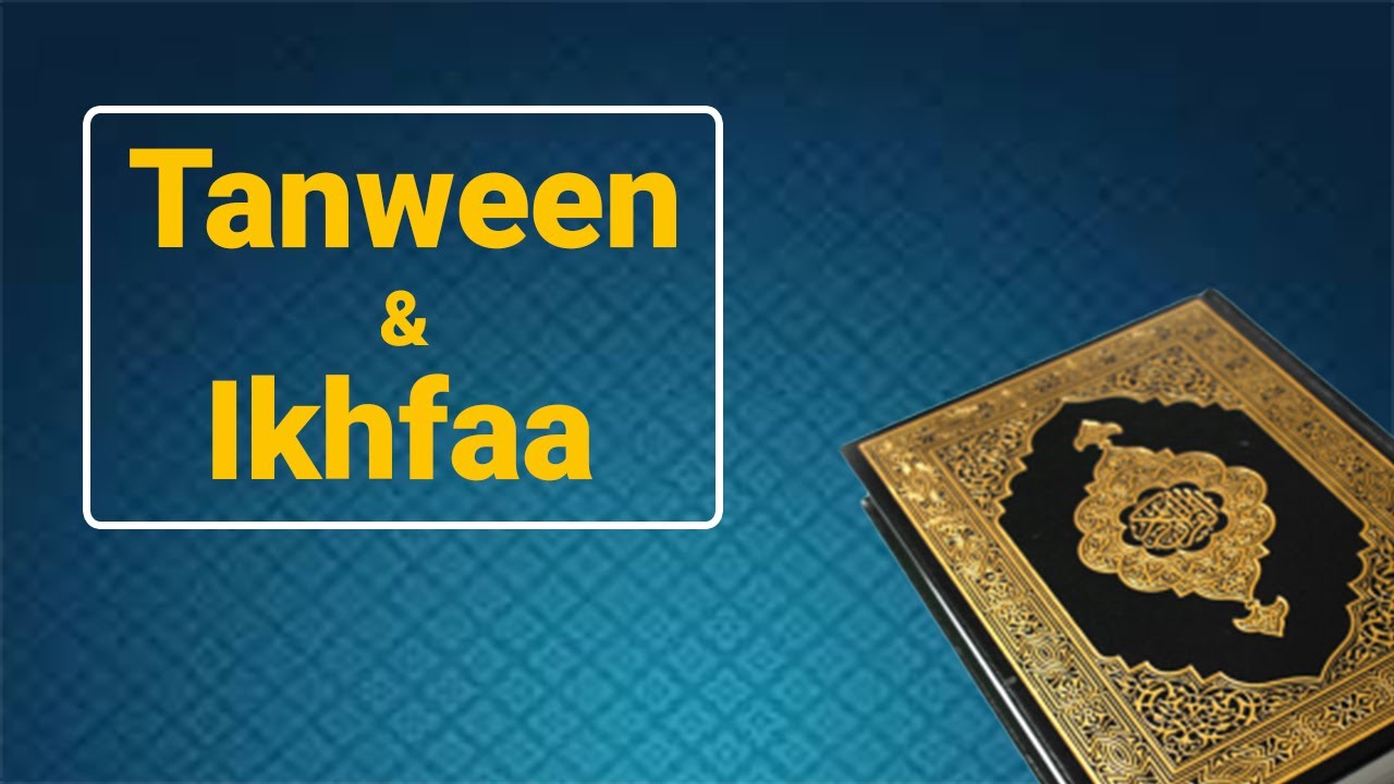 How to do Ikhfaa | Ikhfaa in Tajweed | Tanween | Noraani Qaida Lesson ...
