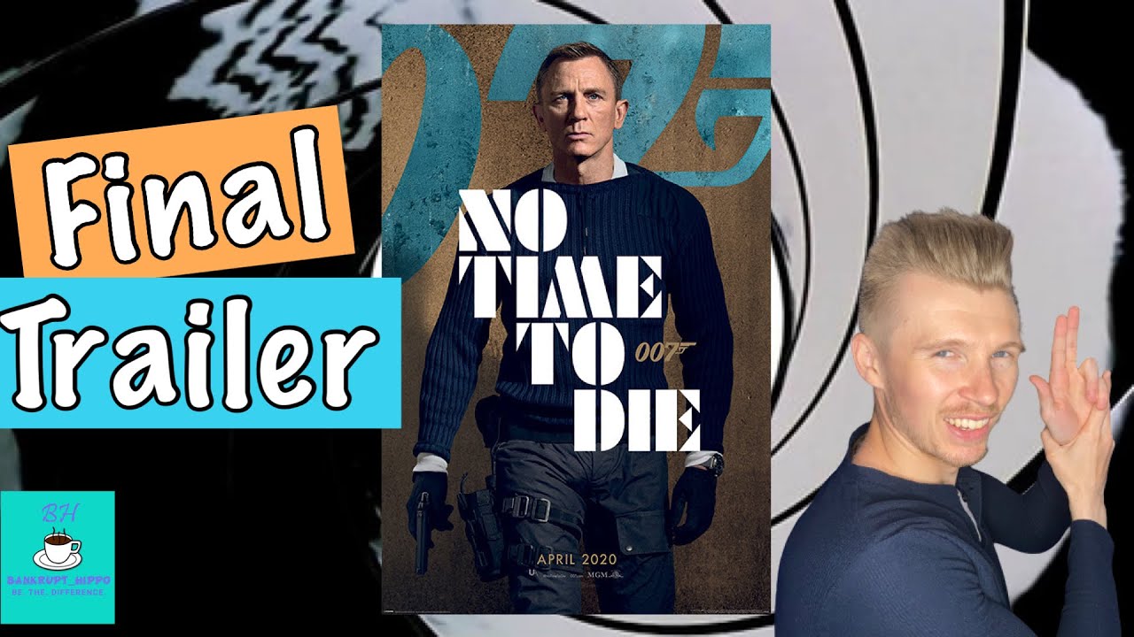 007 No Time To Die Trailer 2 Breakdown - Daniel Craig's Last James Bond ...