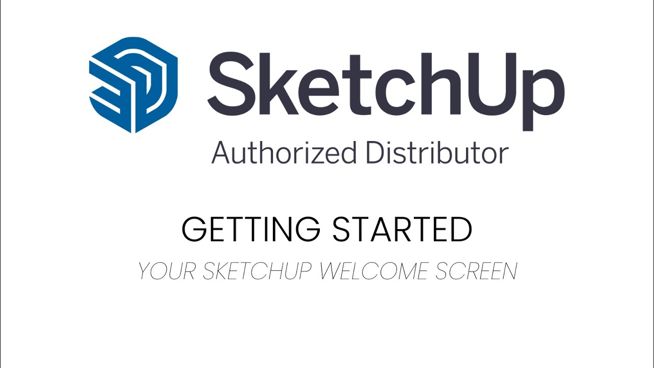 How To Set Up Your SketchUp Welcome Screen - YouTube