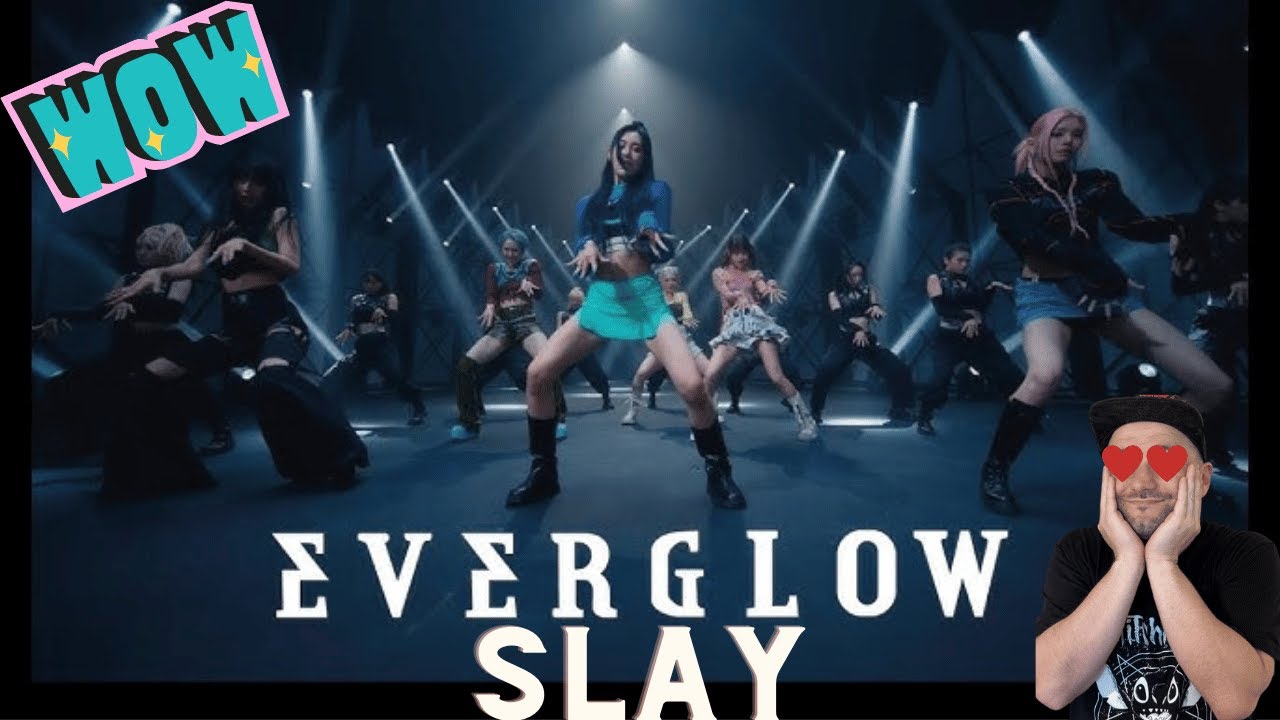 EVERGLOW (에버글로우) - SLAY MV Reaction - YouTube