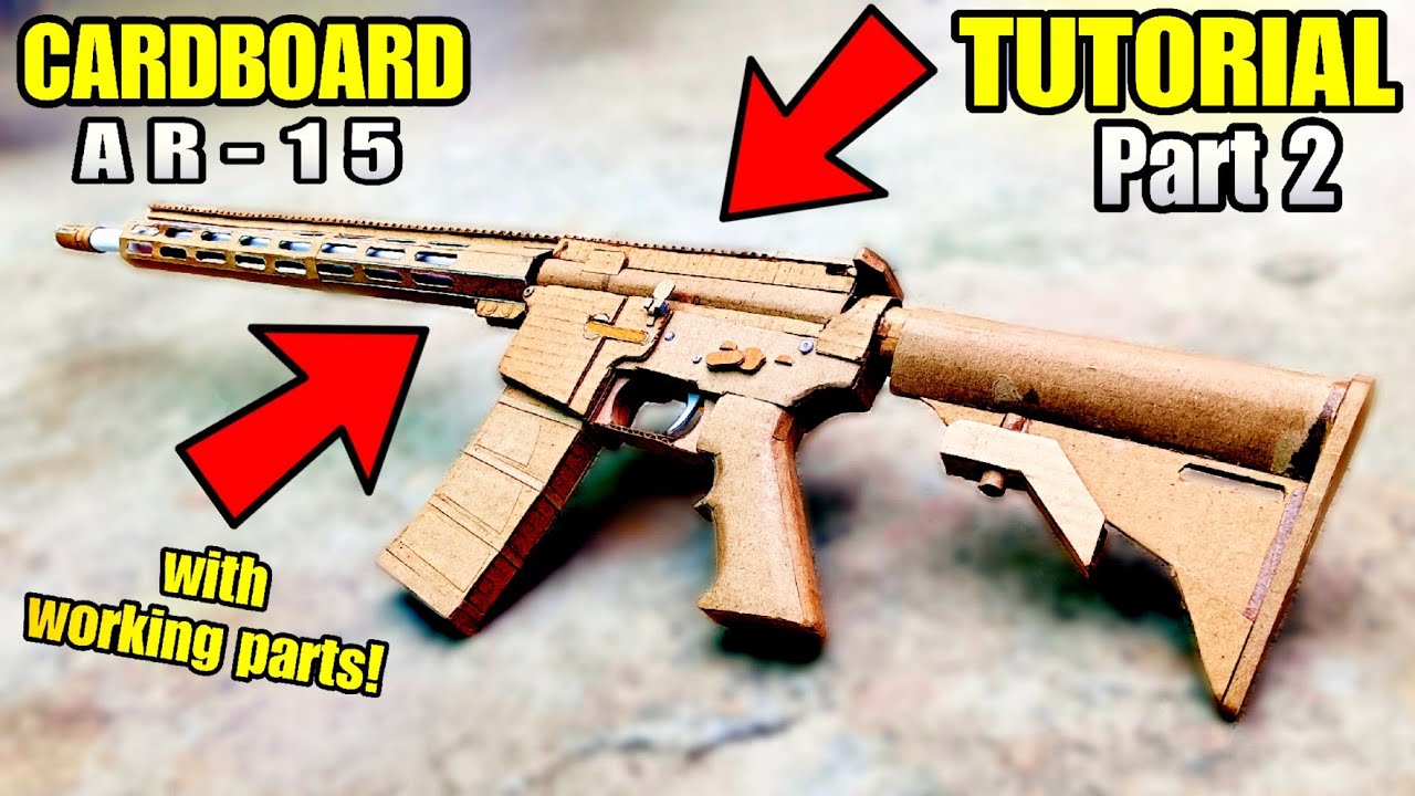 How to make CARDBOARD AR-15 | diy cardboard gun | Part 2 - YouTube