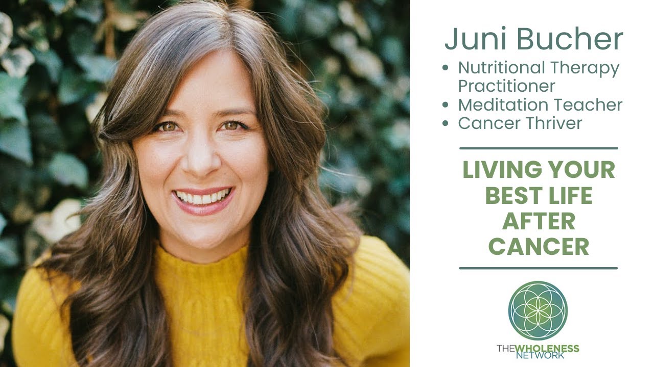 Juni Bucher - Living Your Best Life After Cancer - YouTube