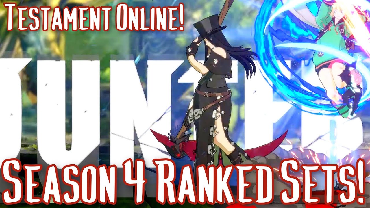 Testament Onlline Sets! Still Poppin' Off! (Season 4) - Guilty Gear ...