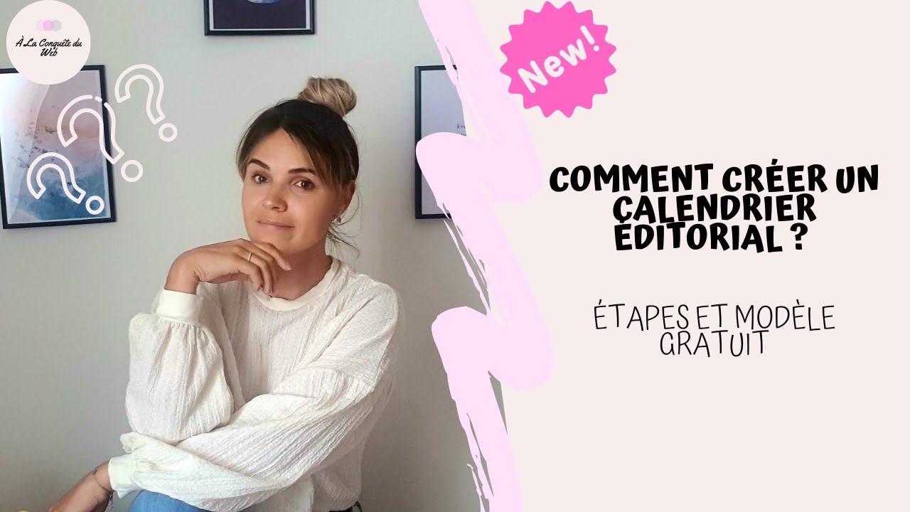 Comment Créer Un Calendrier éditorial Étapes Et Modèle Gratuit Youtube