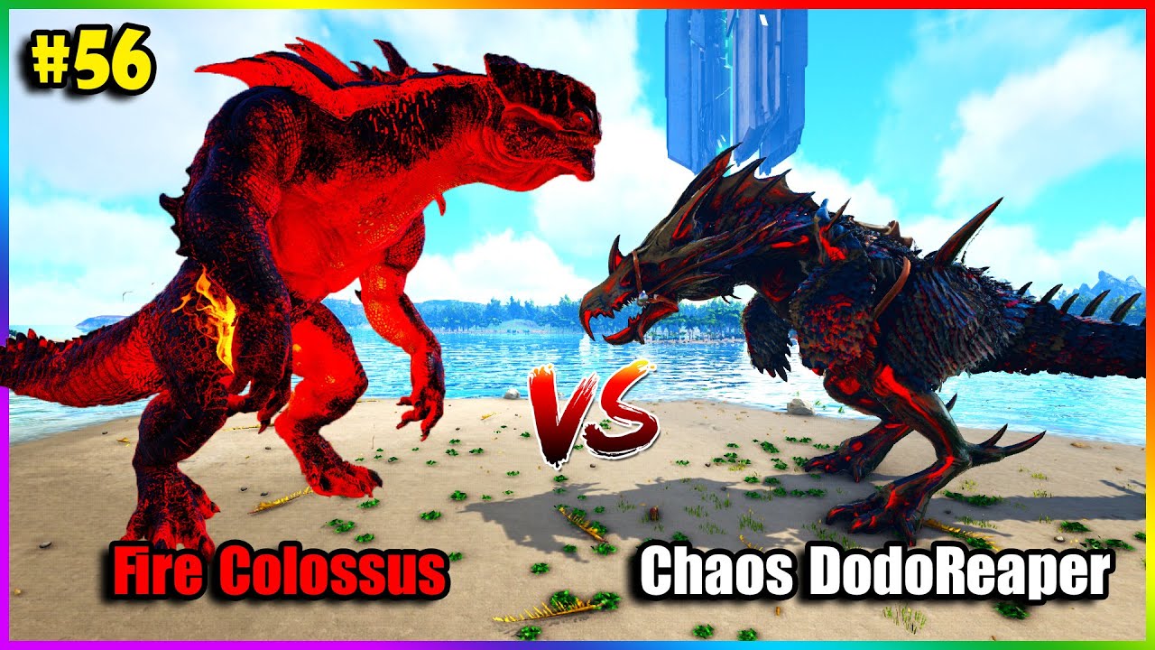 ARK: Đảo Pha Lê #56 - Cuộc Đại Chiến Giữa Chaos DodoReaper Với Fire ...