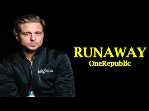 OneRepublic - RUNAWAY (Lyrics) - YouTube