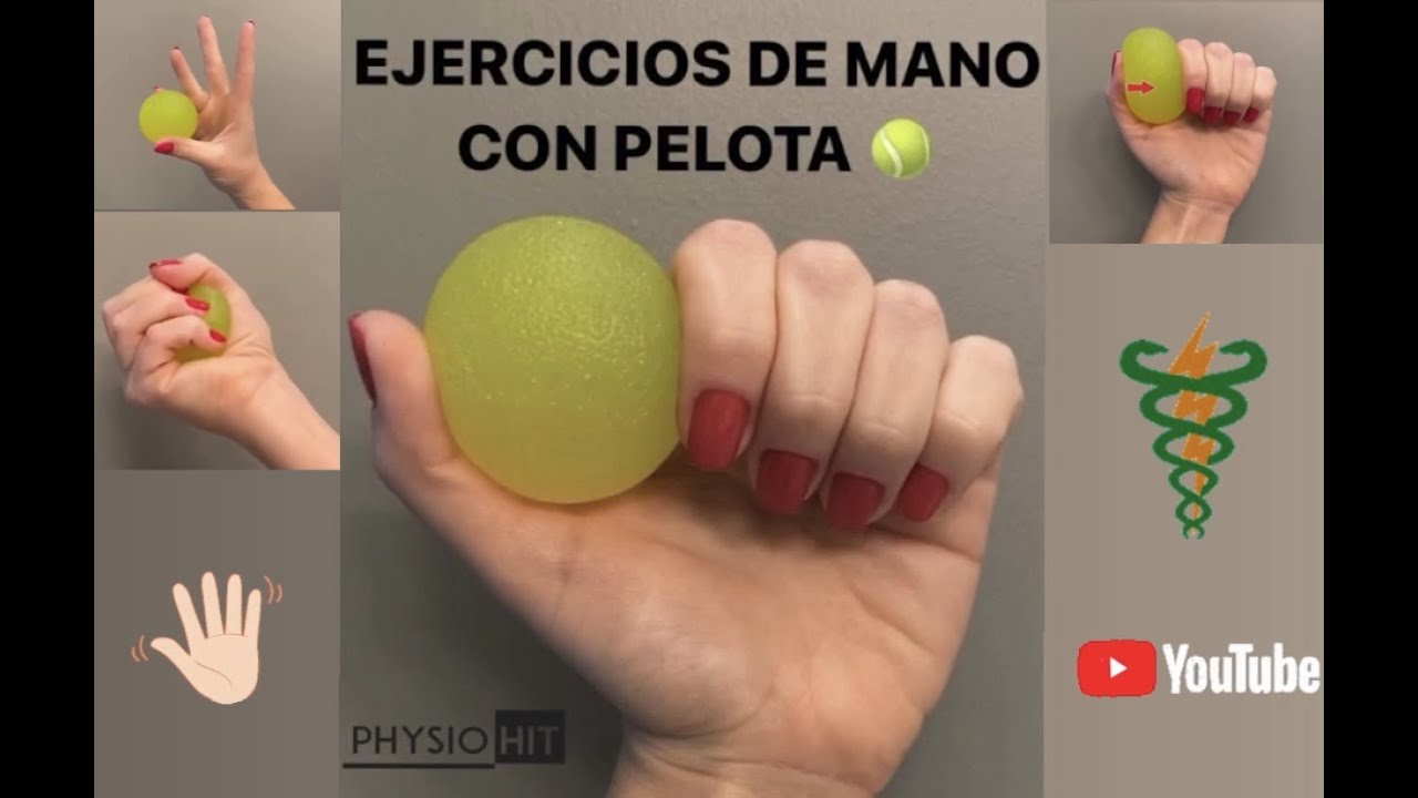 EJERCICIOS PARA MANO Y DEDOS FISIOTERAPIA CON PELOTA HAND THERAPY - YouTube