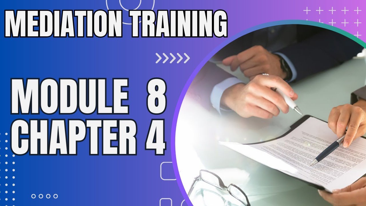 Mediation Series ( M-39 ) I Module 8 Chapter 4 I LEGALEYE #law # ...
