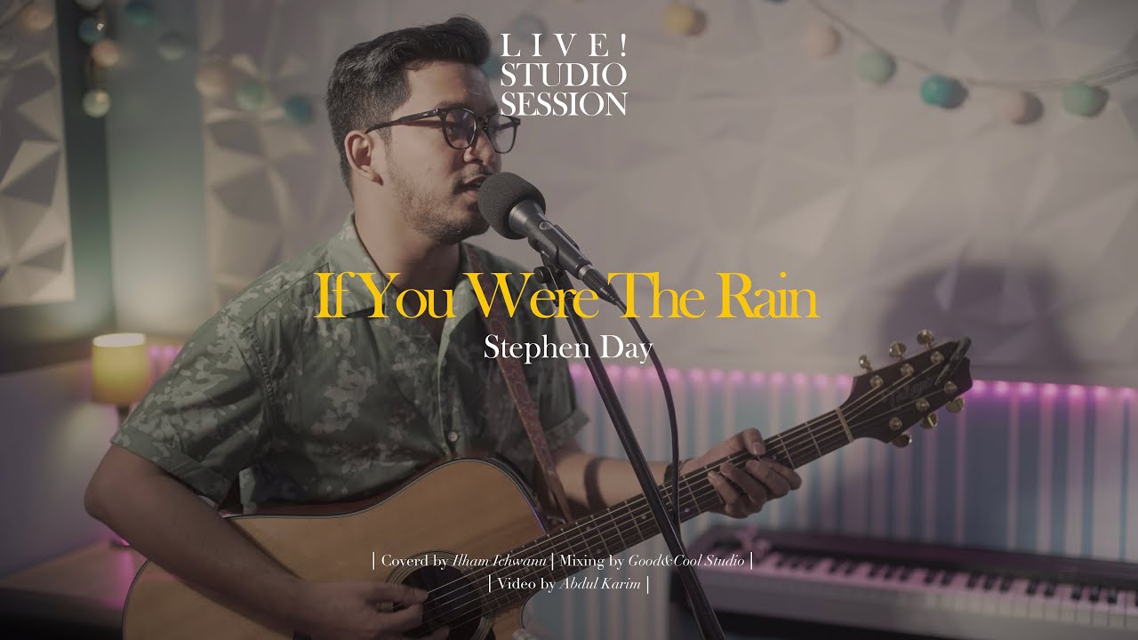 Stephen Day - If You Were The Rain (Live Studio Session) - YouTube