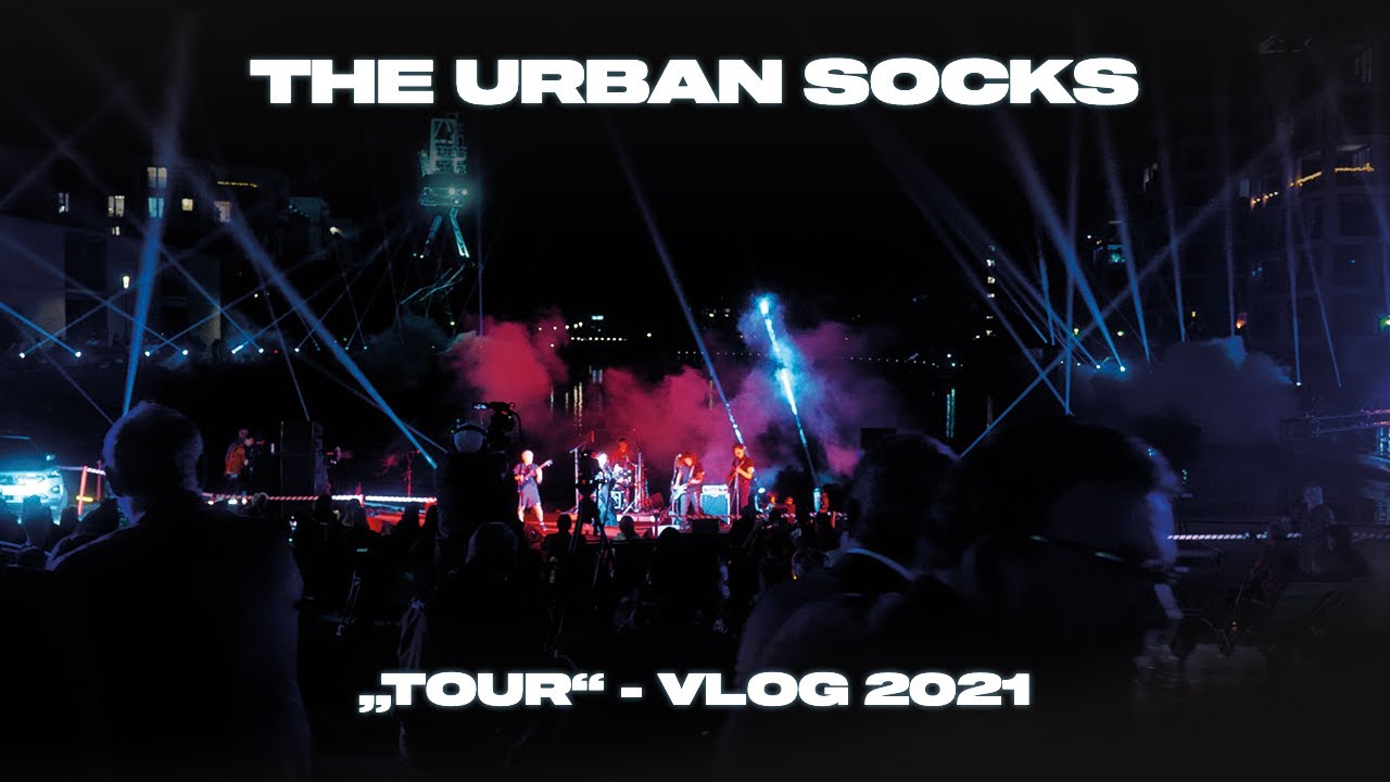 THE URBAN SOCKS - "TOUR" VLOG 2021 - YouTube