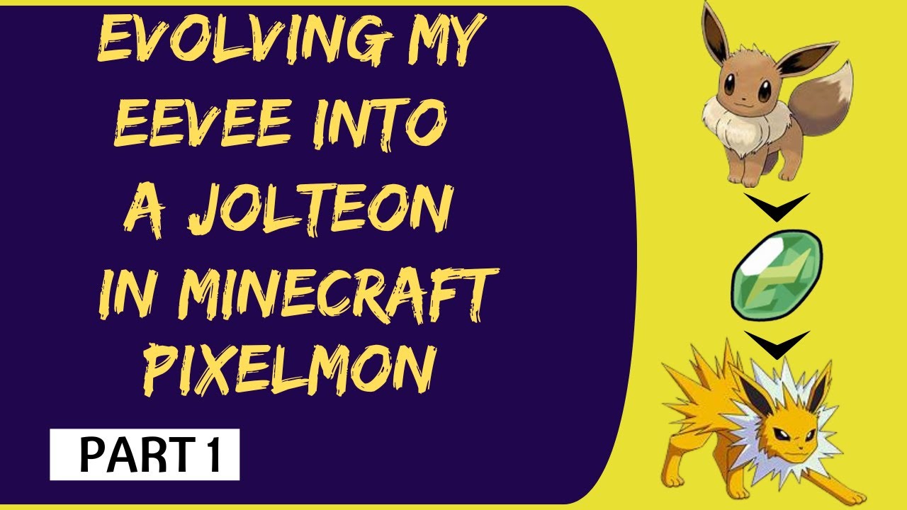 Evolving my Eevee into a Jolteon in Minecraft Pixelmon (Part 1) - YouTube