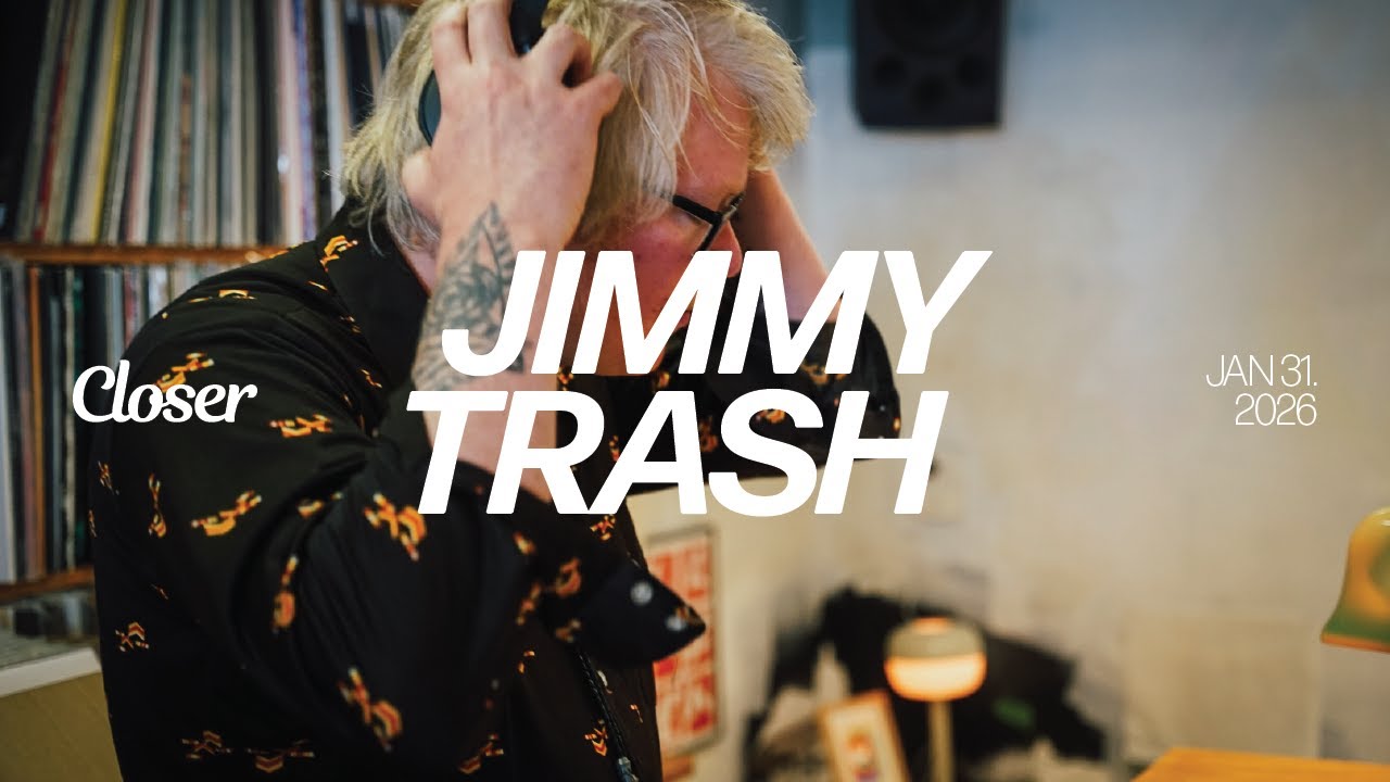 Jimmy Trash | Live In-Store Worldly, Funk & Soul DJ Set @ Closer Record ...