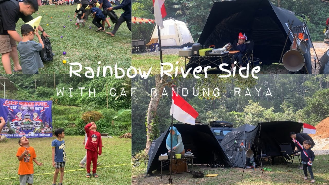 RAINBOW RIVER SIDE MARIBAYA LEMBANG ⁉️ Camping Bersama CAF Bandung Raya Banyak Kegiatan Seru ...