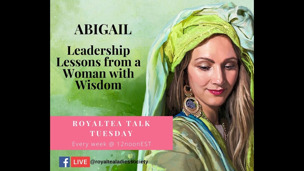 ABIGAIL - A Woman of Wisdom (Bible Study) - YouTube