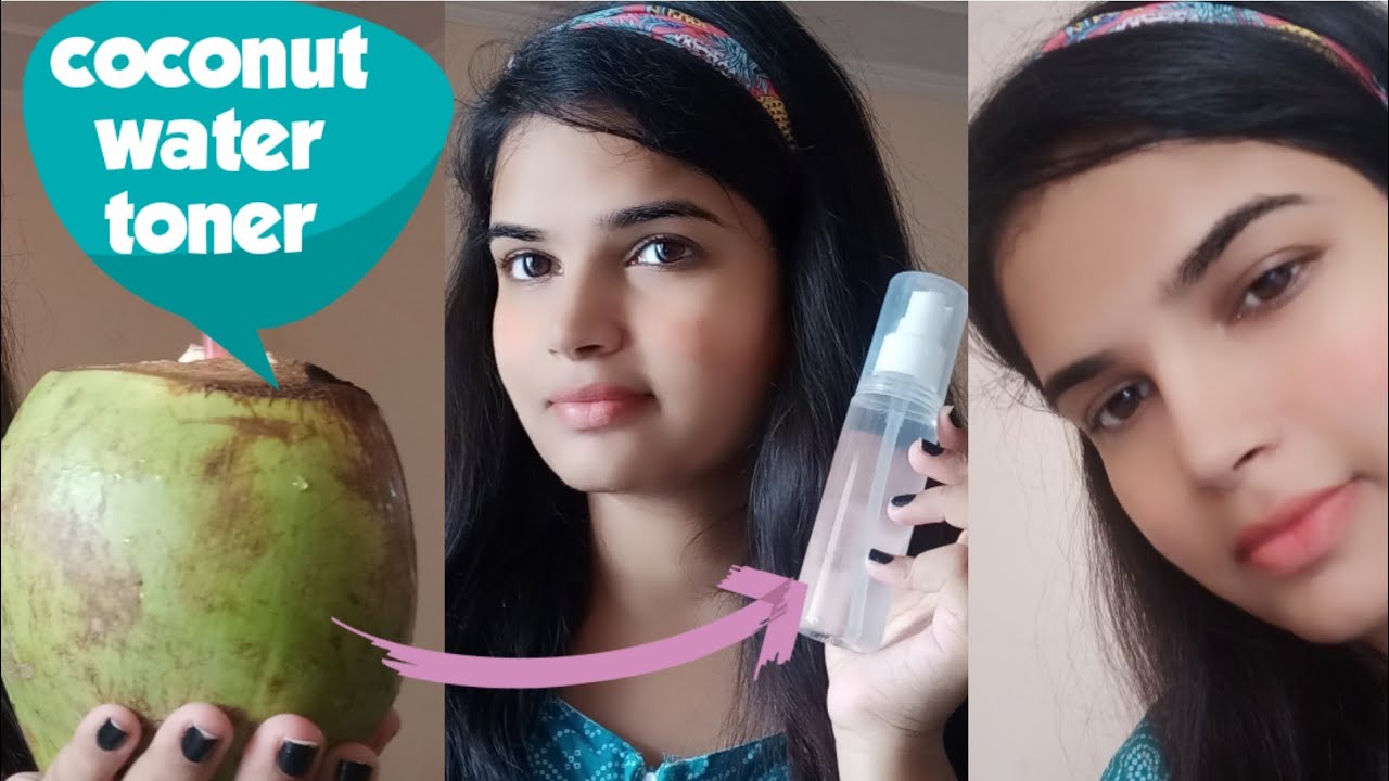 COCONUT WATER TONER || DARK SPOTS , REDUCE PIGMENTATION, BLEMISHES ...