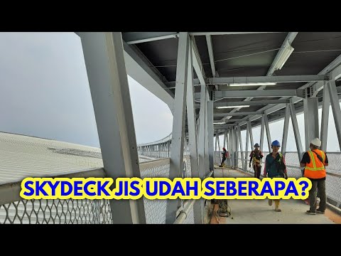 [PROGRES] SKYDECK JAKARTA INTERNATIONAL STADIUM - YouTube