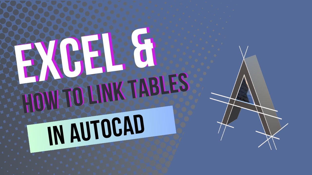 The Ultimate Guide To Connecting AutoCAD With Excel YouTube The Ultimate Guide To Connecting AutoCAD With Excel YouTube