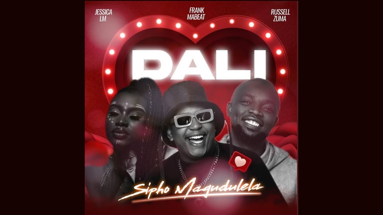 Sipho Magudulela - Dali (Official Audio) (ft Russell Zuma, Jessica LM ...
