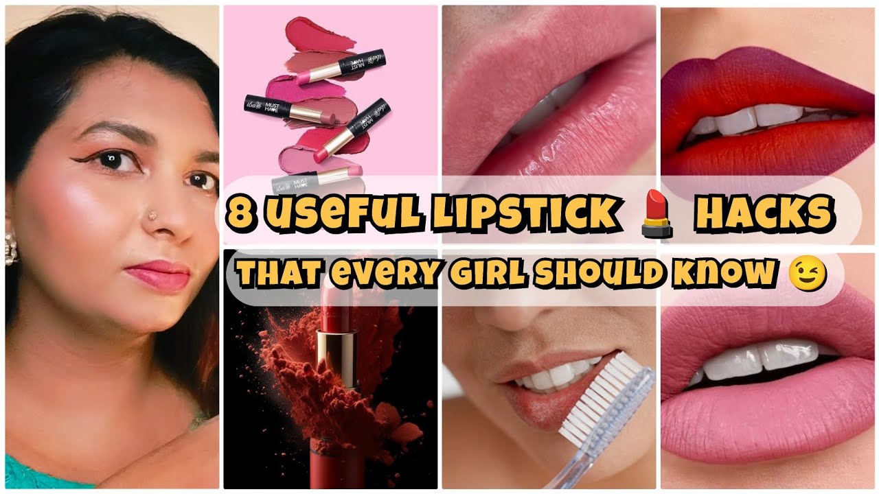 8 Useful Lipstick 💄 Hacks that every girl girl need to know|| Lipstick ...
