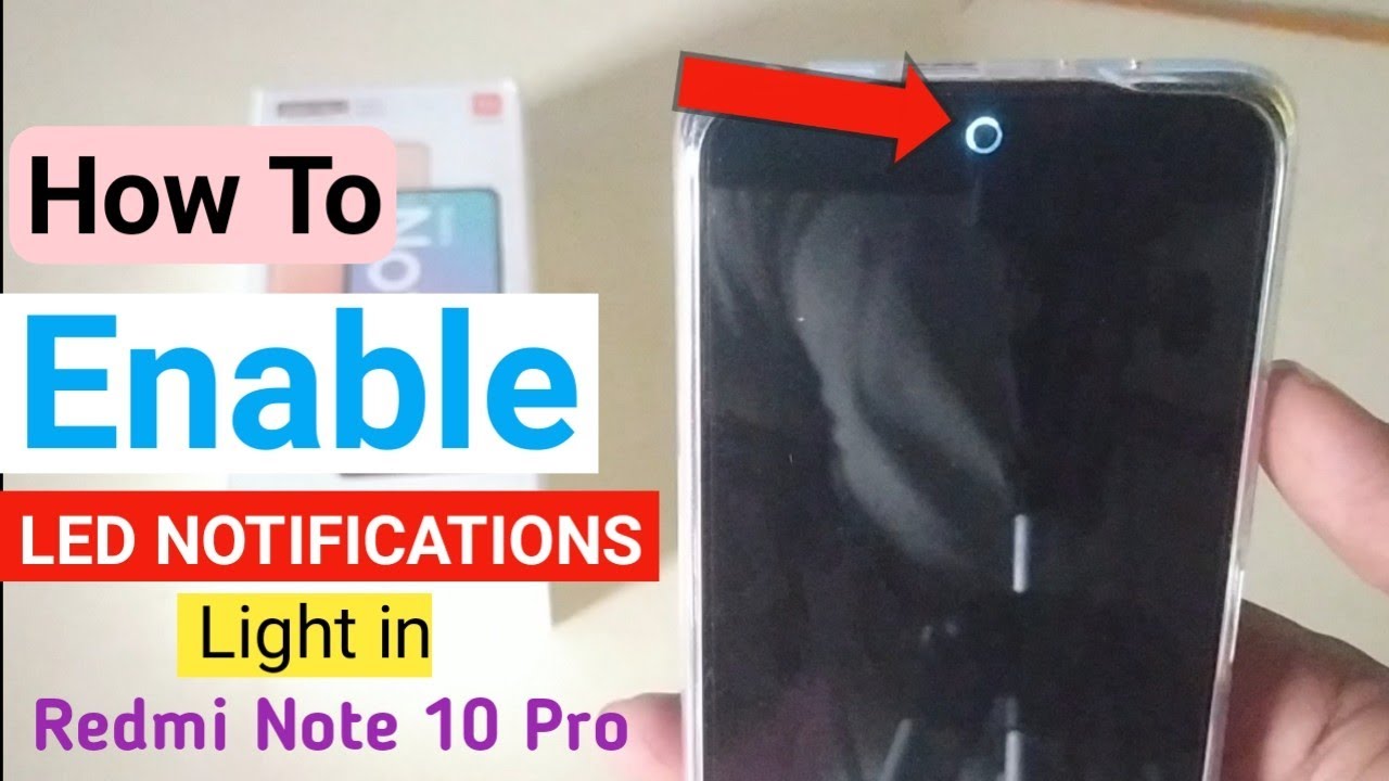Redmi note 10 Pro Hidden Notification Light | How to enable led ...