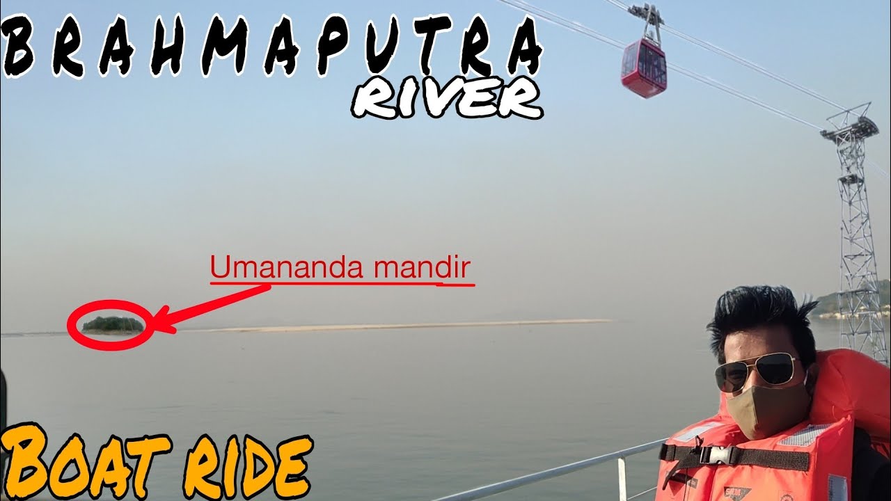 Brahmputra river | Boat ride | Brahmaputra nadi | Umananda template ...