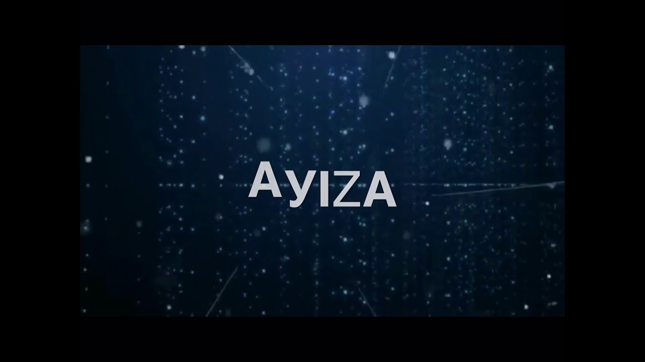 New intro for ayiza - YouTube