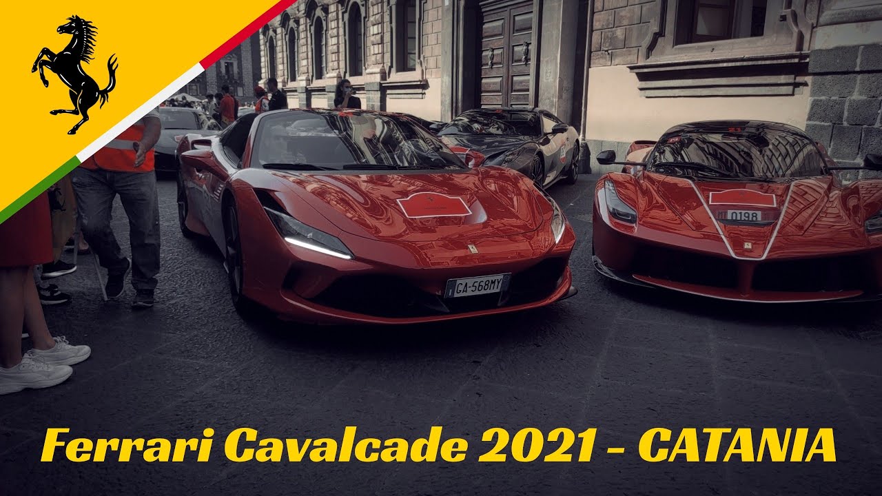 Ferrari Cavalcade 2021 - CATANIA - YouTube