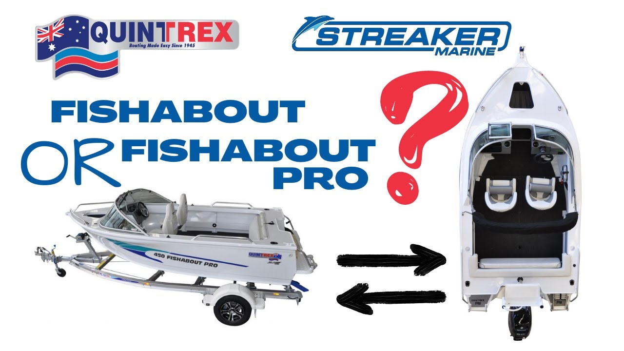 Quintrex Fishabout or FIshabout Pro?! - YouTube