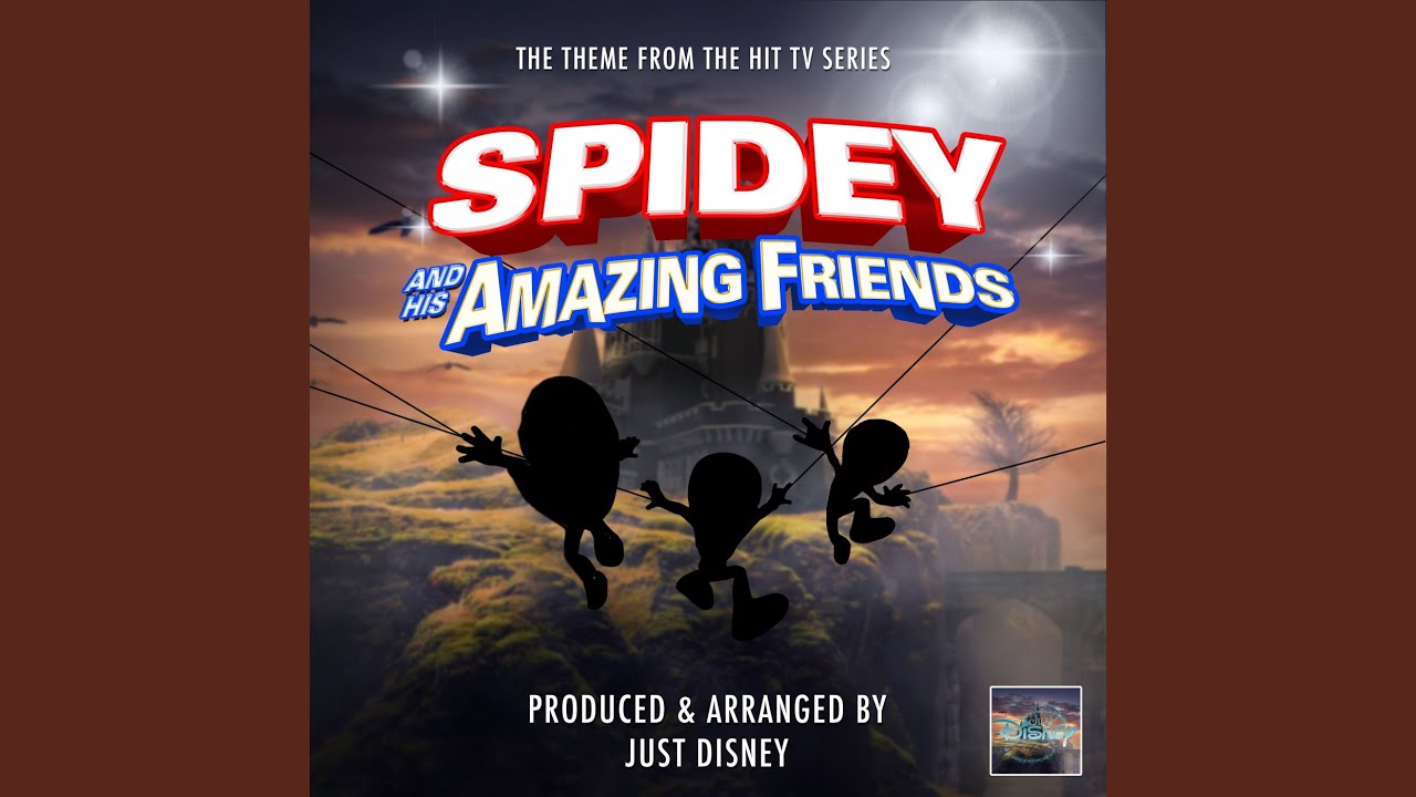 Spidey and His Amazing Friends Main Theme (From "Spidey and His Amazing ...