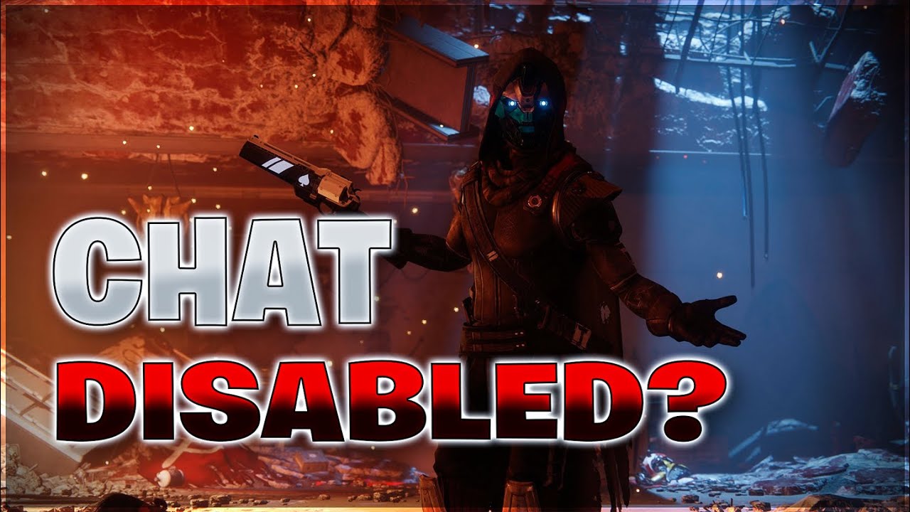 The ACTUAL Reason Your Text Chat Is DISABLED | Destiny 2 - YouTube