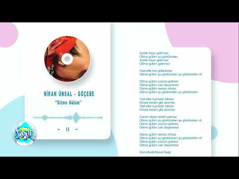 Niran Ünsal -  Gitme Gülüm