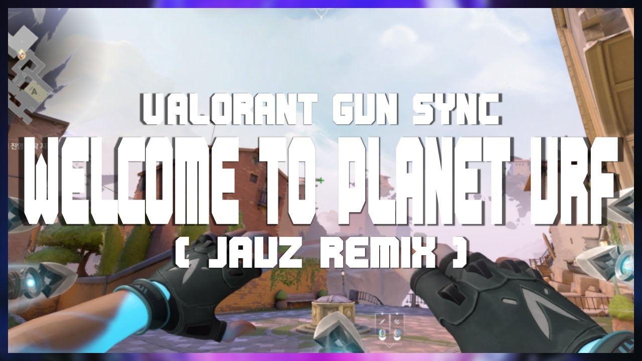 Welcome to Planet URF [발로란트 리믹스] - YouTube