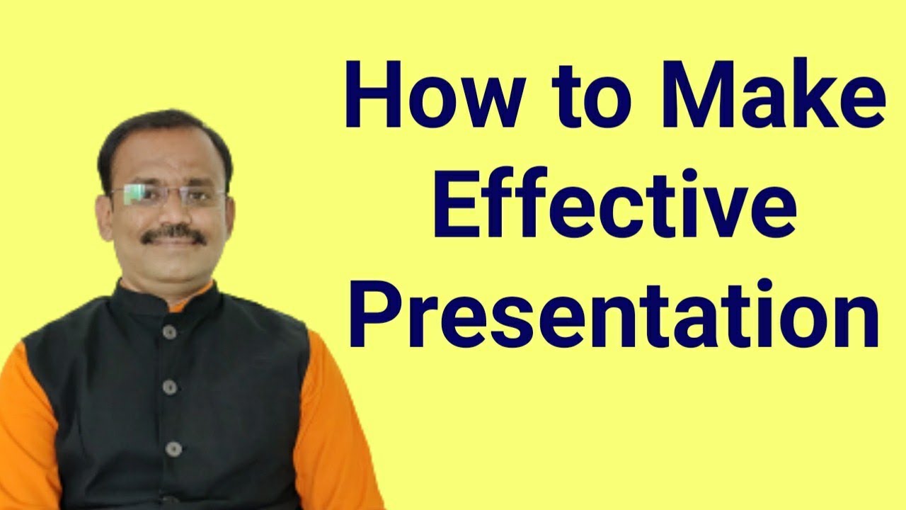 How to Make Effective Presentation l Effective Presentation - YouTube