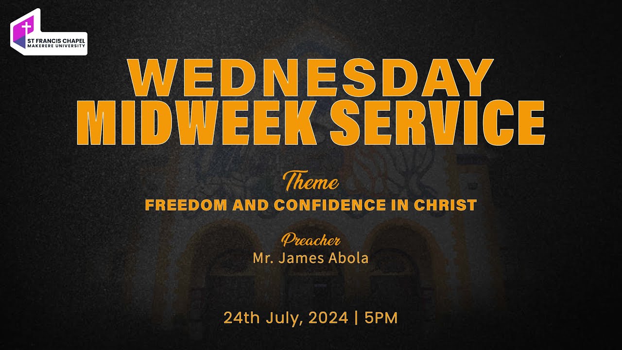 FREEDOM AND CONFIDENCE IN CHRIST | Mr. James Abola | 24/07/2024 - YouTube