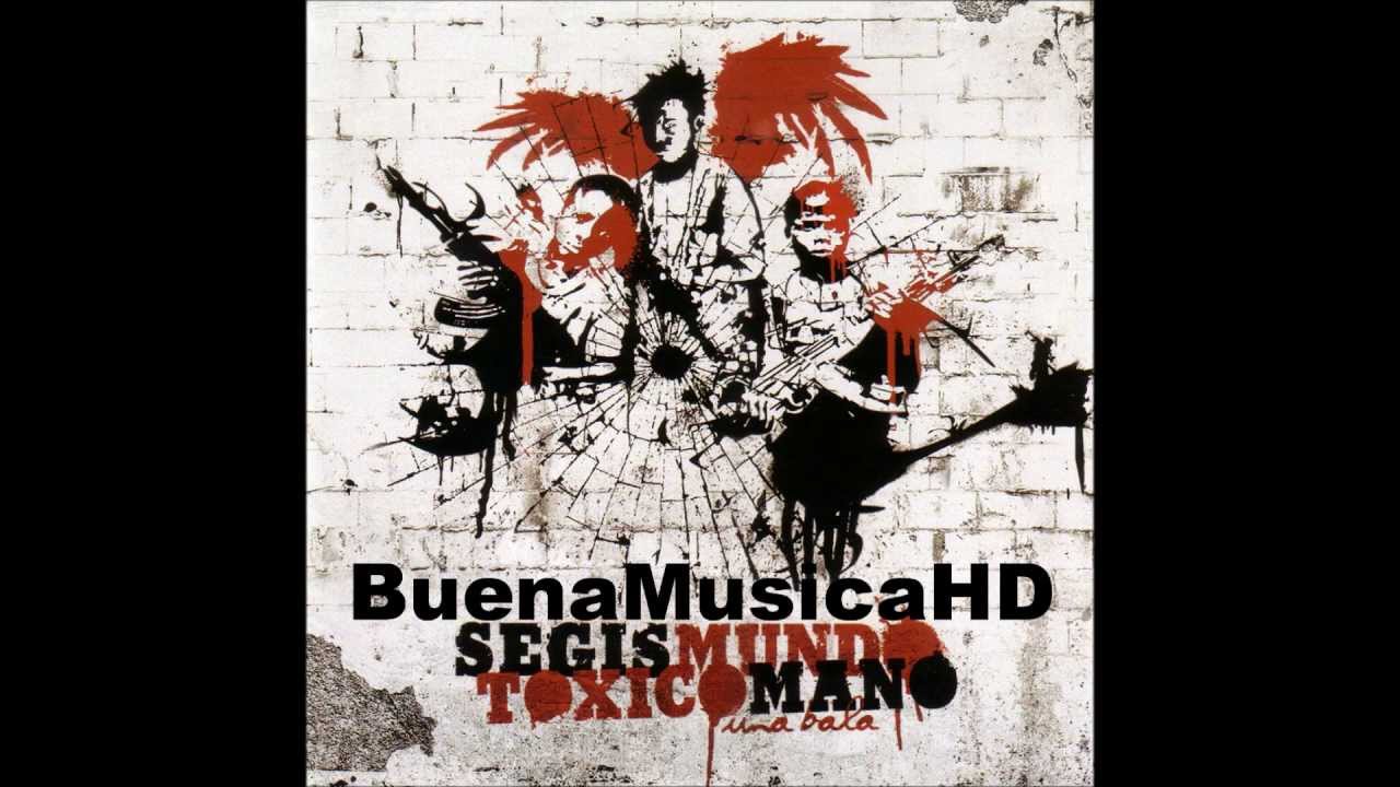 Segismundo Toxicomano - Una Bala HD (With Lyrics) - YouTube