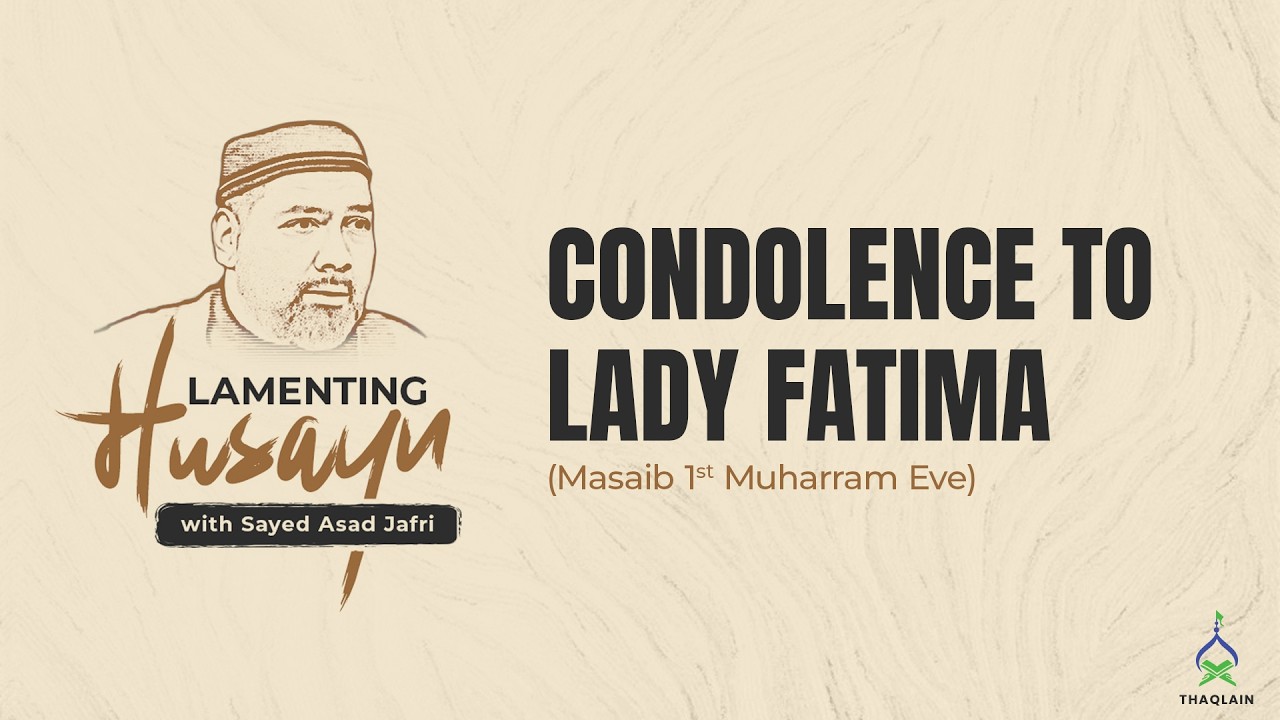 Condolence to Lady Fatima | 1st Muharram (Masaib/Maqtal) - YouTube