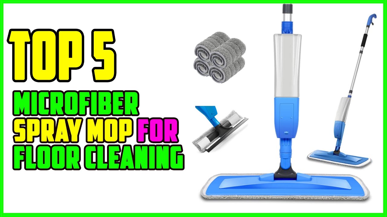 TOP 5 Best Microfiber Spray Mop for Floor Cleaning 2025 - YouTube