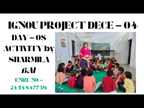IGNOU DECE 4 PROJECT DAY 08 CLASS ACTIVITY 01 CONDUCTED BY SHARMILA BAI ON 20 MAR 2025 - YouTube